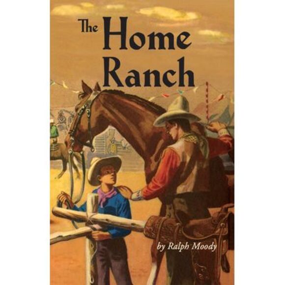 Ralph Moody | Other | The Home Ranch Ralph Moody | Poshmark